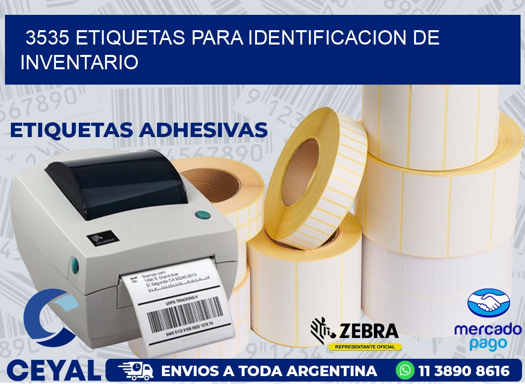 3535 ETIQUETAS PARA IDENTIFICACION DE INVENTARIO - Impresion Rotulos