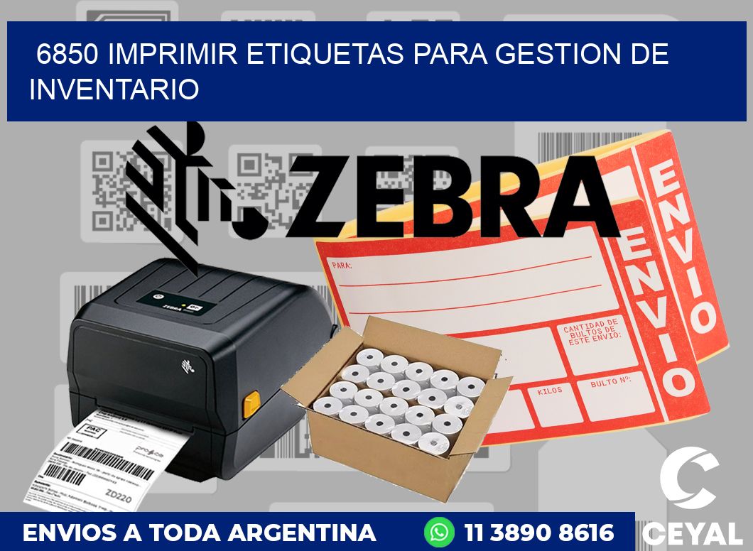 6850 IMPRIMIR ETIQUETAS PARA GESTION DE INVENTARIO - Impresion Rotulos